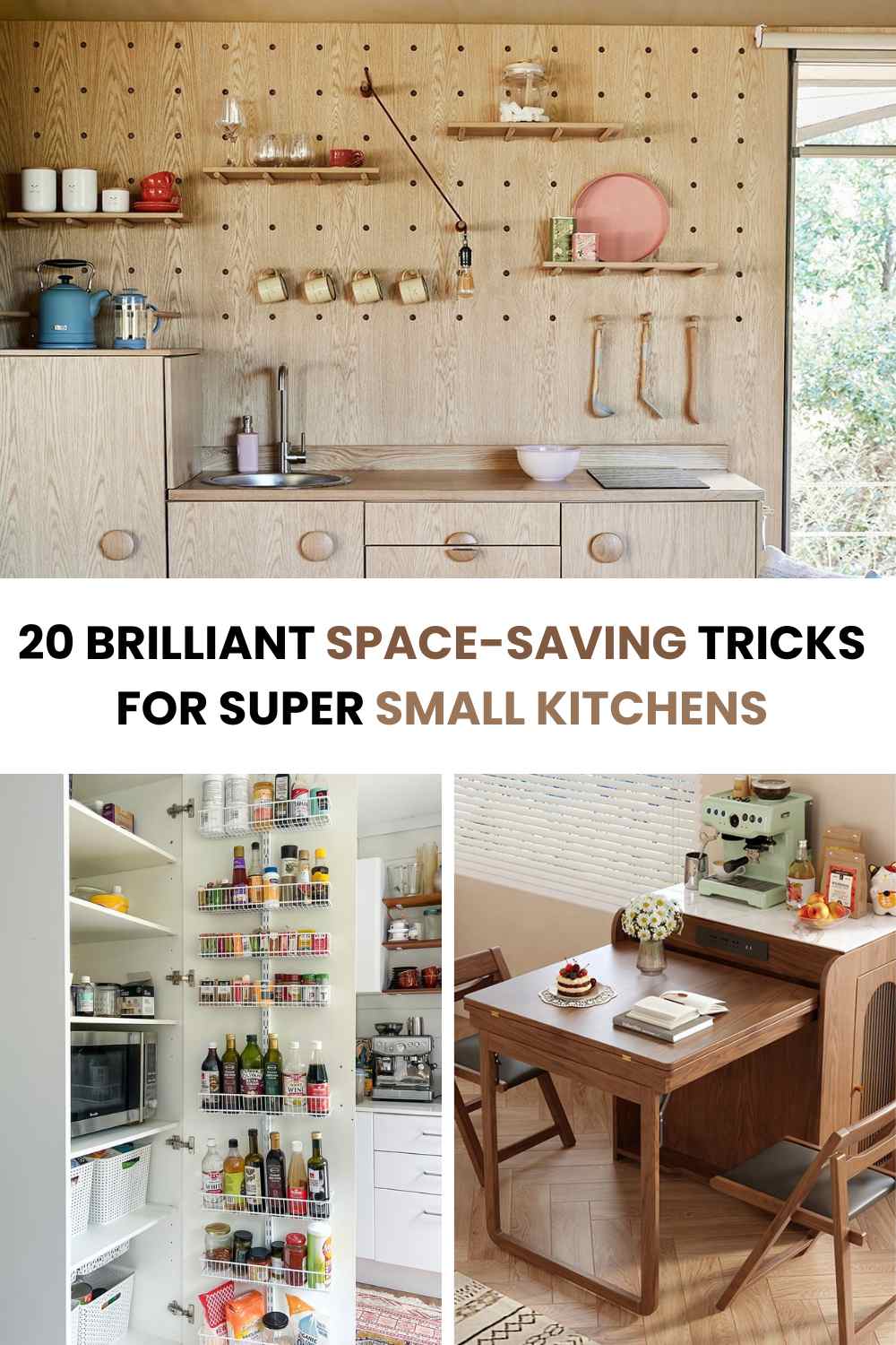 20 Brilliant Space-Saving Tricks for Super Small Kitchens